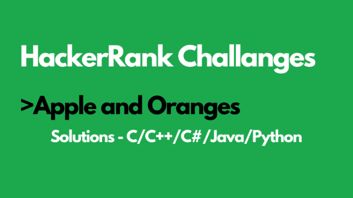 Apple and Oranges HackerRank Solution in C, C++, Java, Python