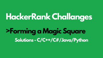 Forming a Magic Square HackerRank Solution in C, C++, Java, Python - ExploringBits