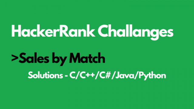 Sales by Match HackerRank Solution in C, C++, Java, Python
