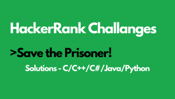Save the Prisoner! HackerRank Solution in C, C++, Java, Python